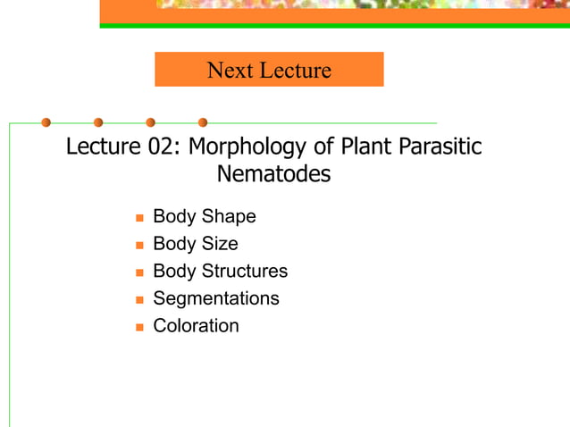 Introduction and History Nematology and Taxonomy of Plant Parasitic Nematodes.ppt | Biological ...
