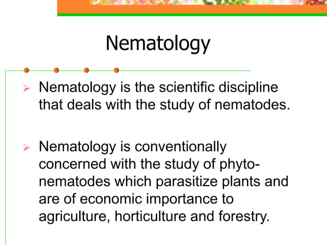 Introduction and History Nematology and Taxonomy of Plant Parasitic Nematodes.ppt | Biological ...