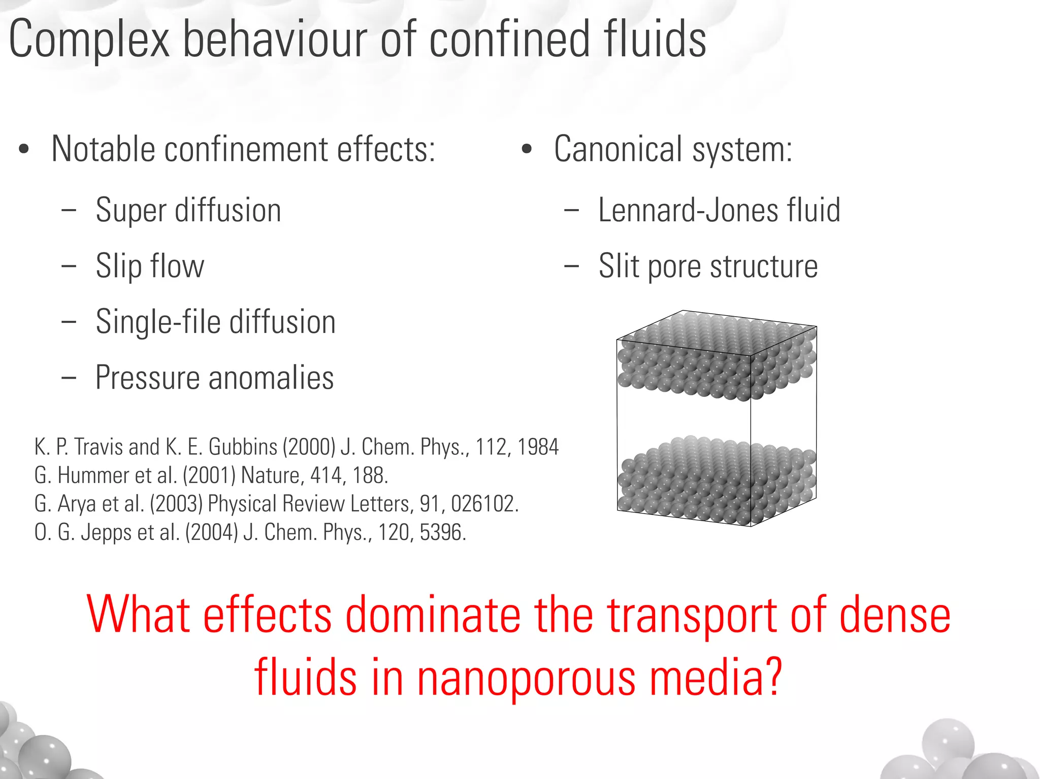 RSC-CCP5 Workshop: Transport diffusion of confined fluids from equilibrium and boundary-driven ...