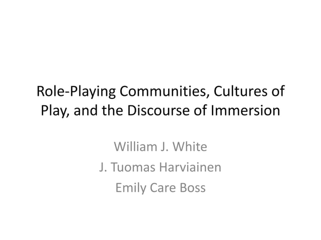 Role-playing communities, cultures of play, and the discourse of ...