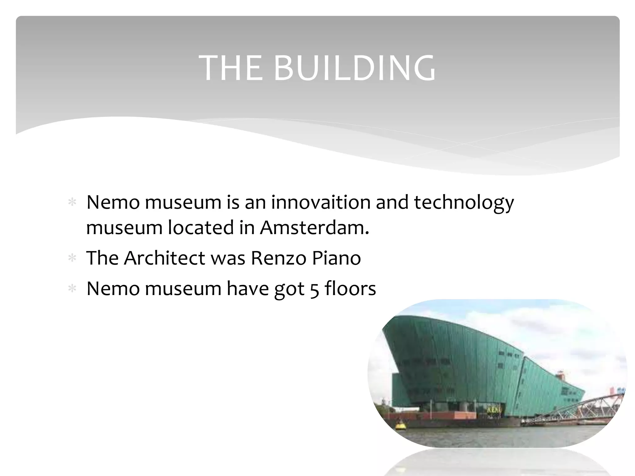 Nemo museum | PPTX