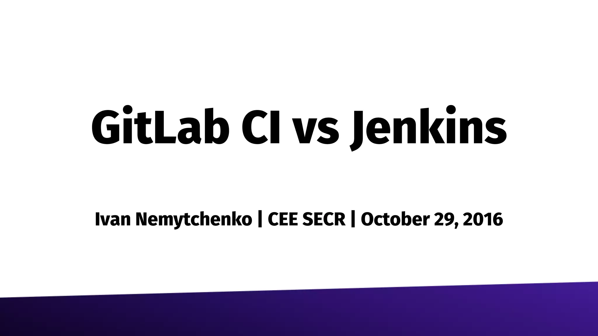 Jenkins vs GitLab CI | PPT