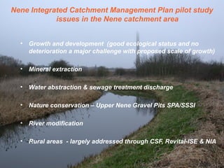 Nene Integrated Catchment Management Plan Presentation from London CaBA ...
