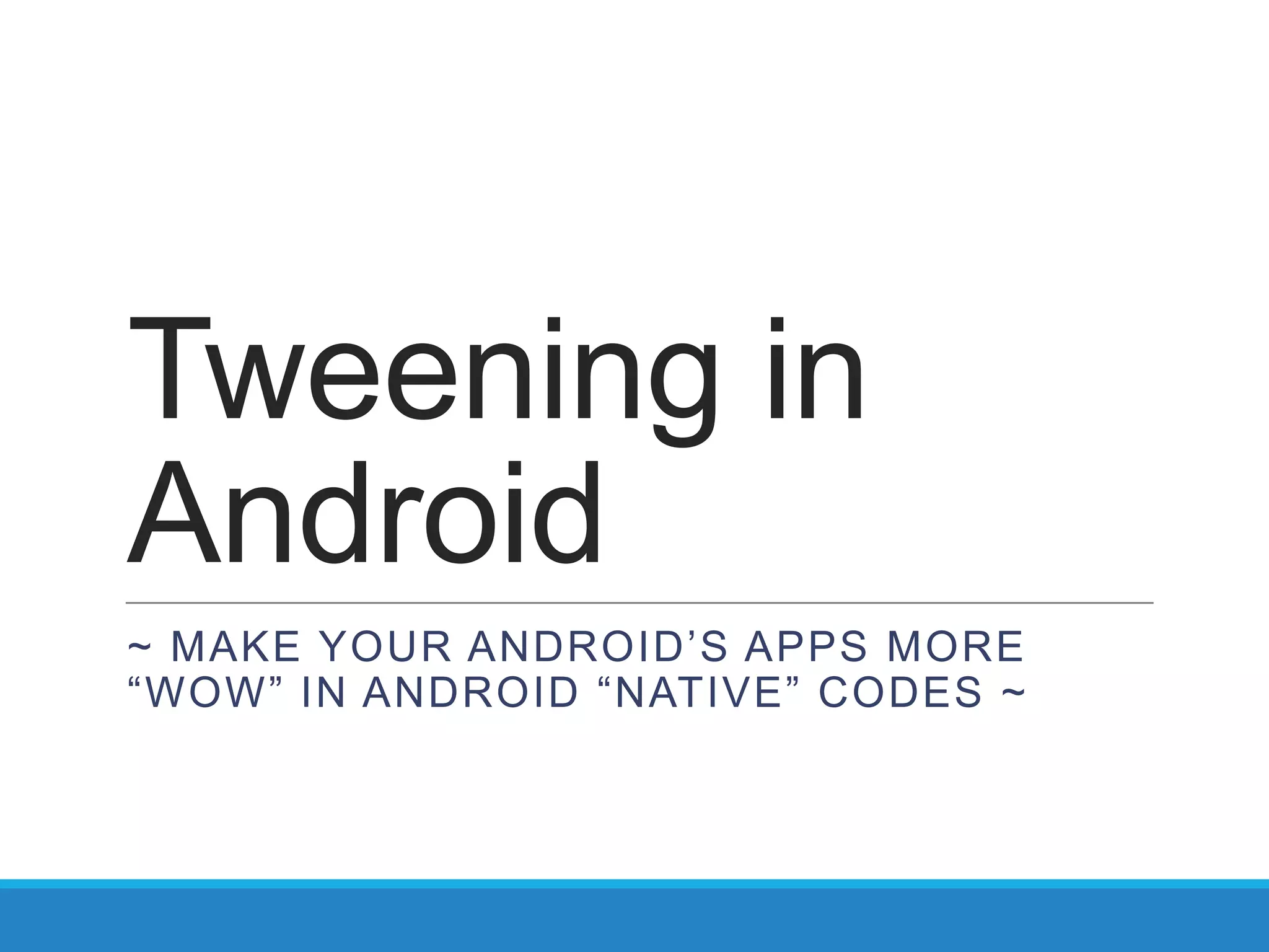 Tween Animation by Neneng | PPT