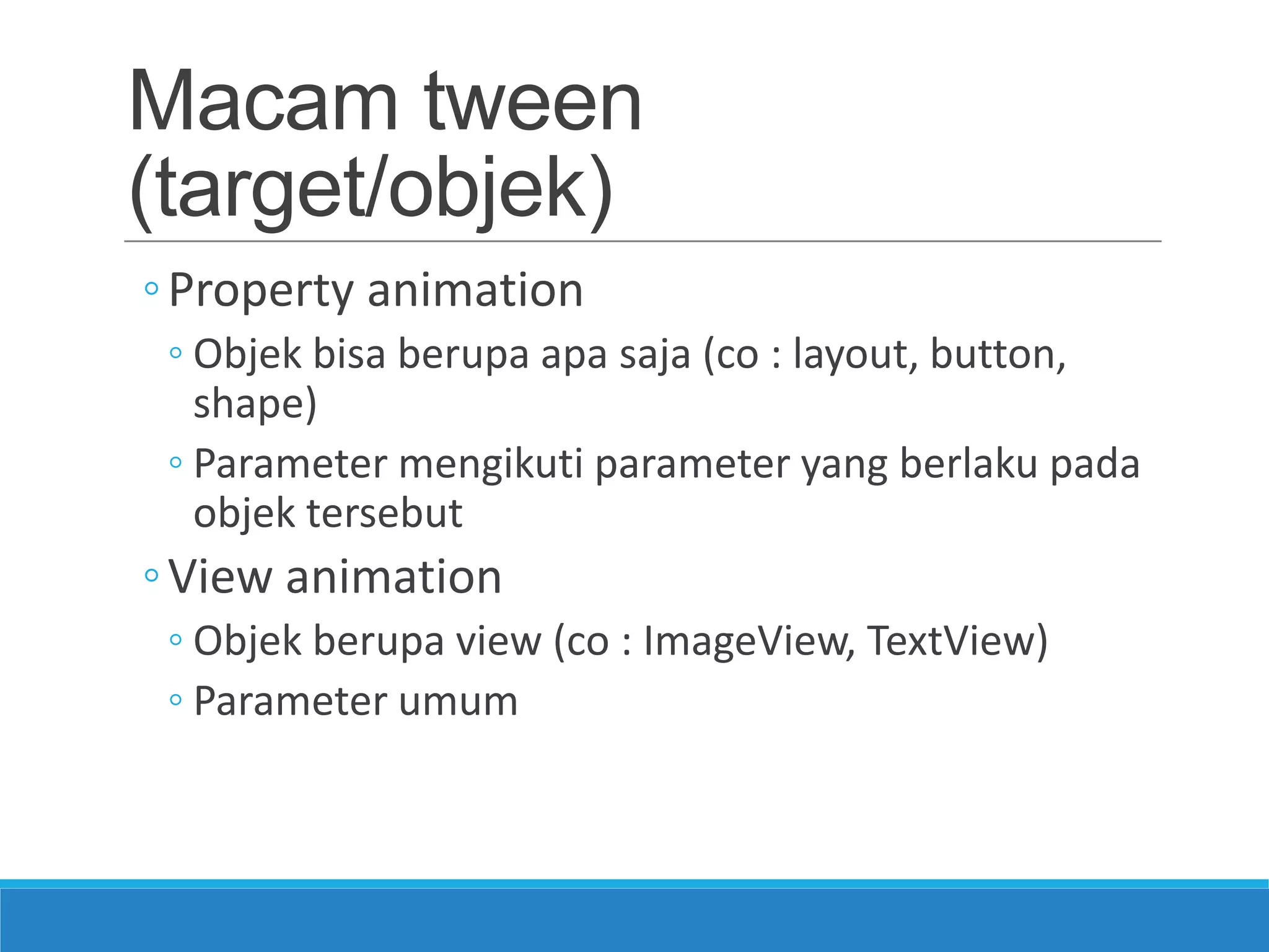 Tween Animation by Neneng | PPT