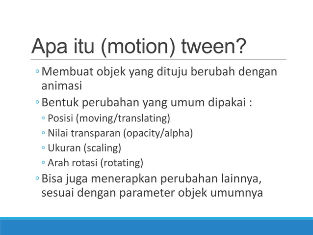 Tween Animation by Neneng | PPT