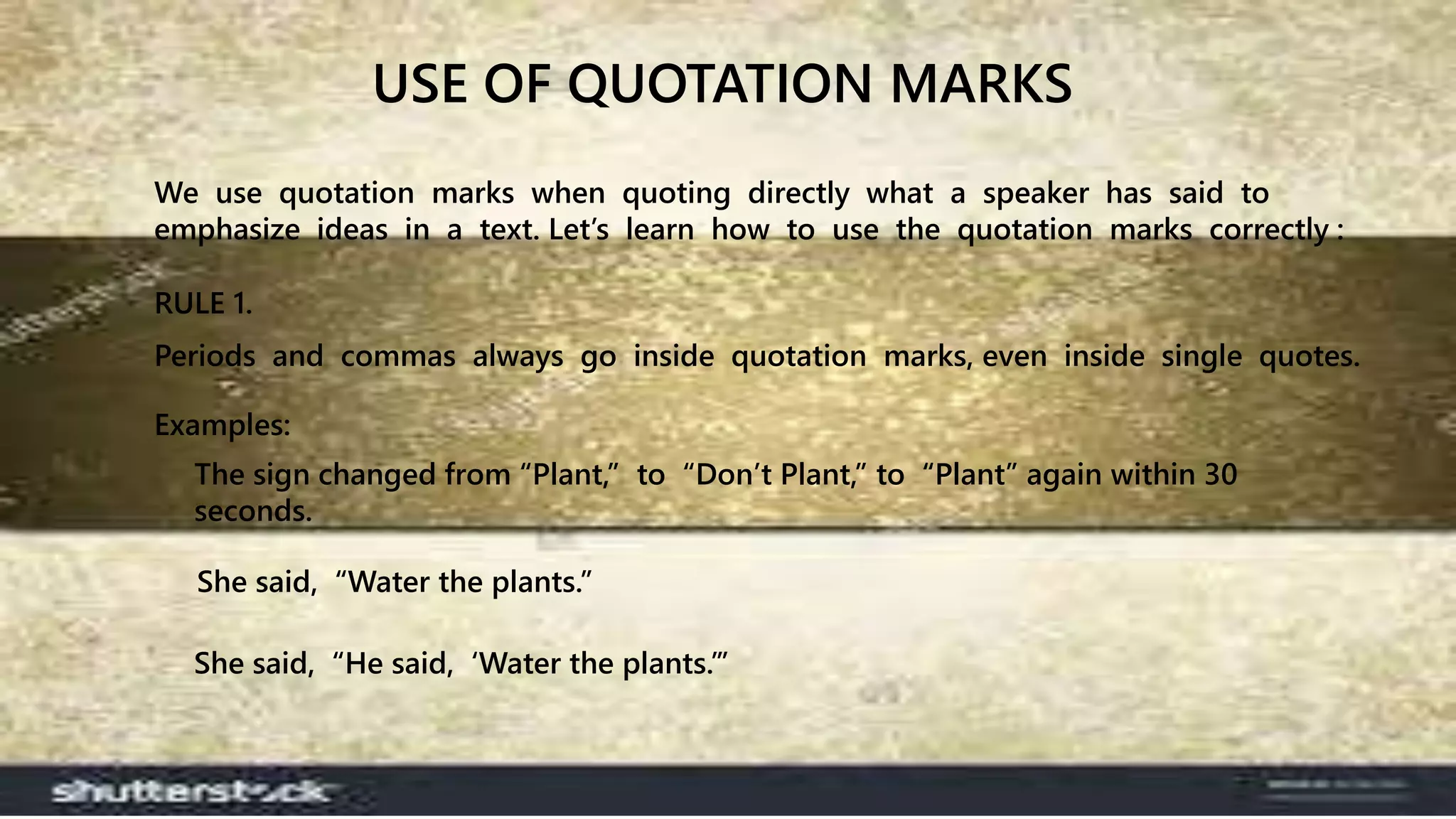 USE OF QUOTATION MARKS | PPTX