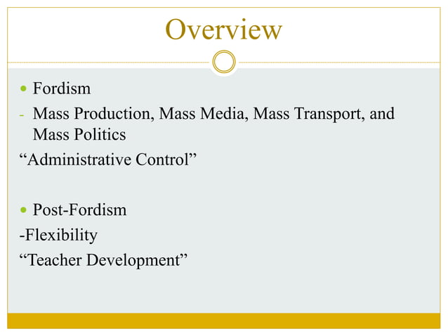 Neo-fordism | PPTX | Business | Business and Finance