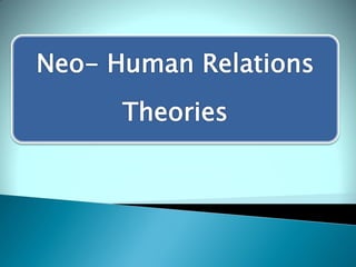 Neo Human Relations Theory | PDF