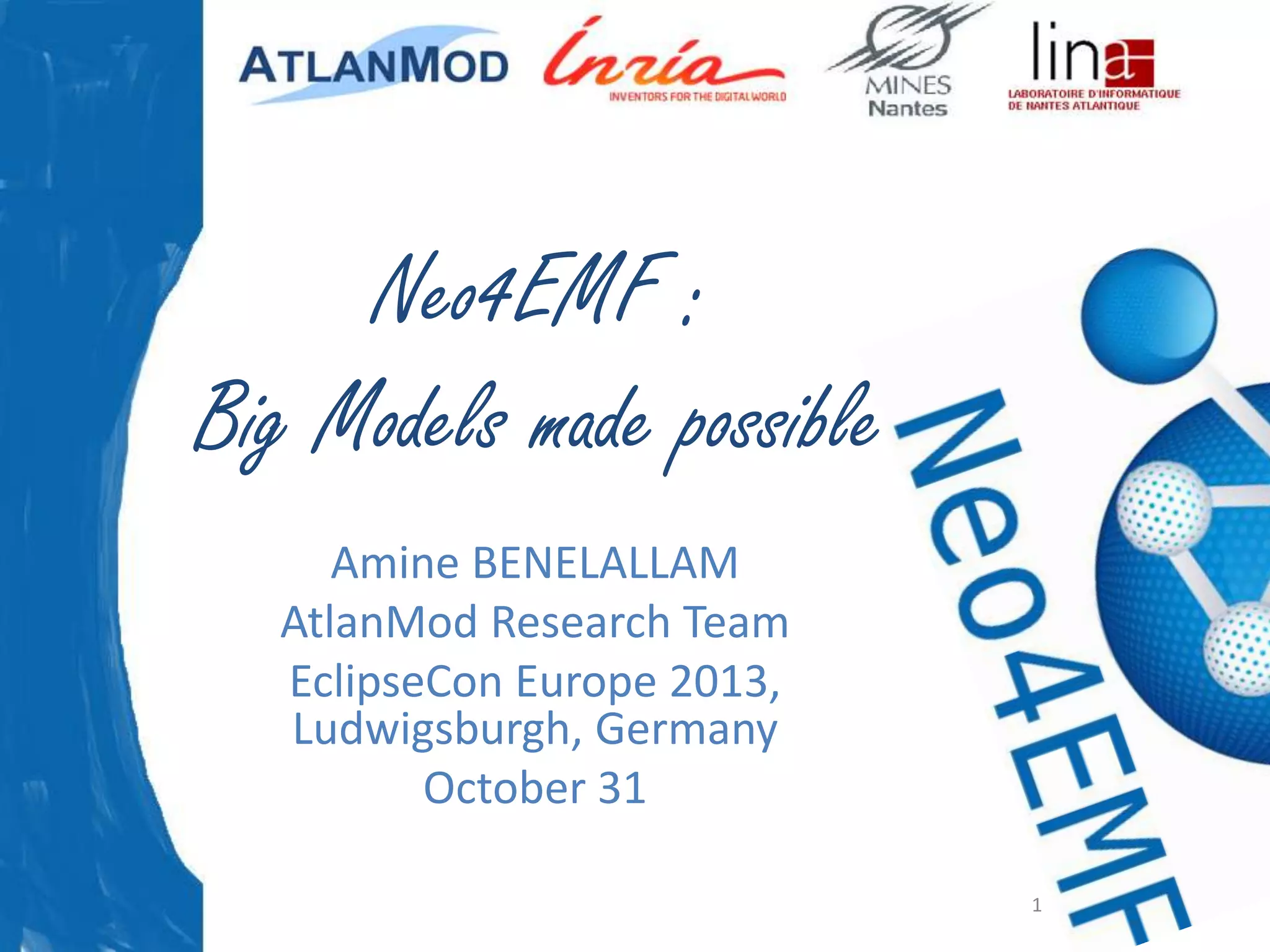 Neo4EMF eclipsecon 2013 | PPT