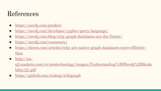 Neo4j graph database | PPTX | Databases | Computer Software and Applications