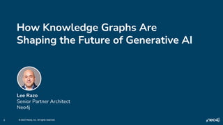 Neo4j - How KGs are shaping the future of Generative AI at AWS Summit London April 2024.pptx