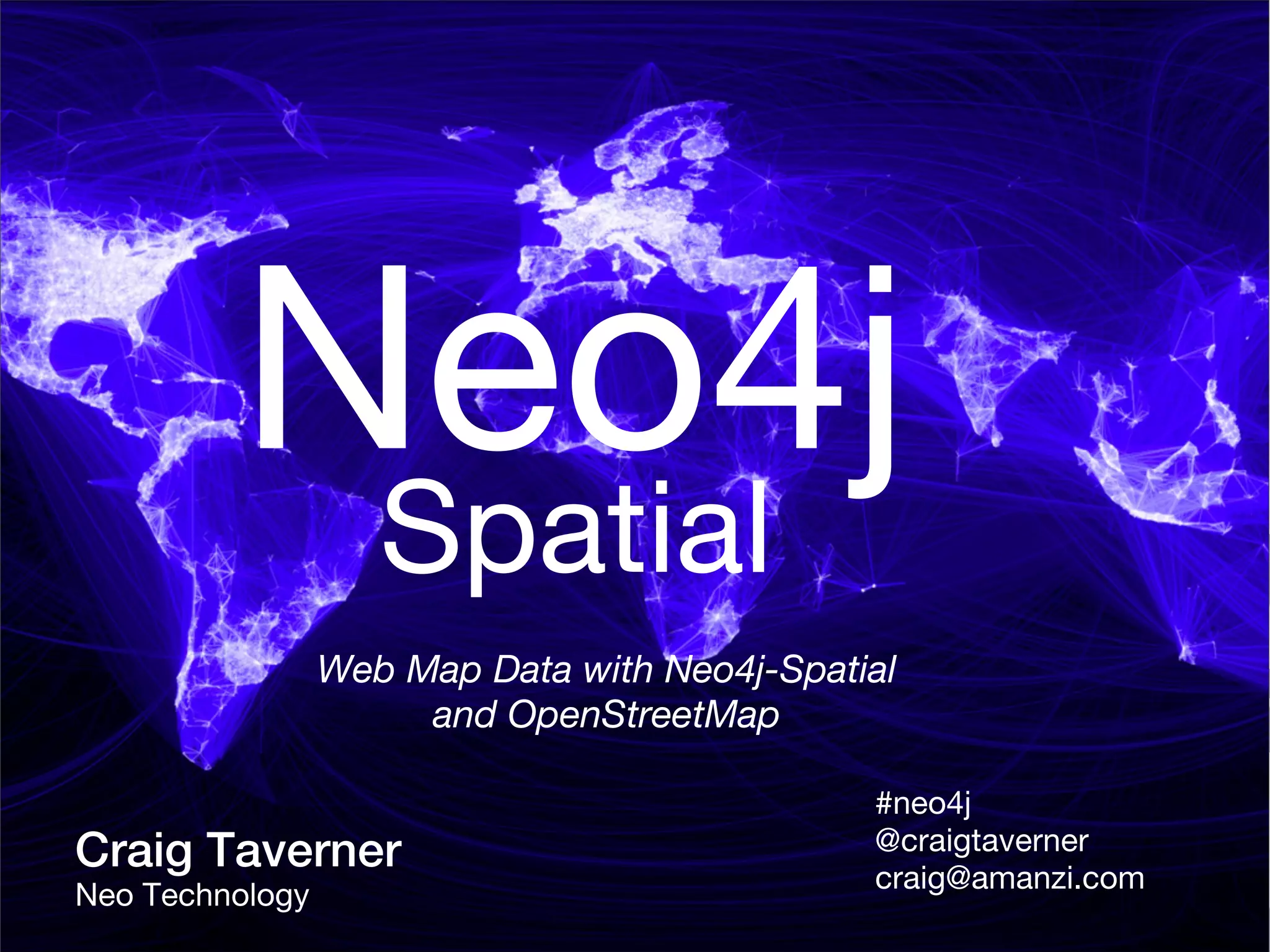 Neo4j Spatial - FooCafe September 2015 | ODP | Databases | Computer ...