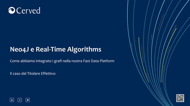 Cerved: Neo4j e Real-Time Algorithms | PDF | Databases | Computer Software and Applications