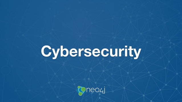Real Life Examples of Cybersecurity with Neo4j | PDF | Databases ...