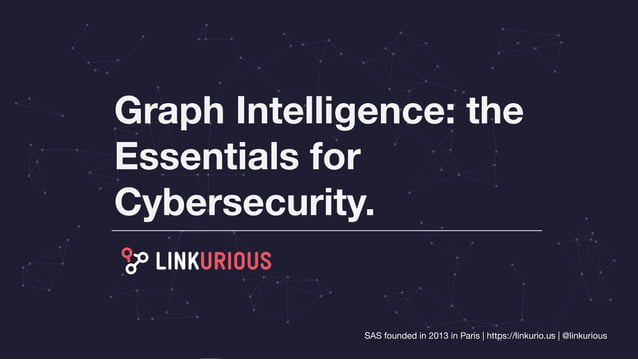 Graph Intelligence: The Essentials for Cybersecurity | PDF