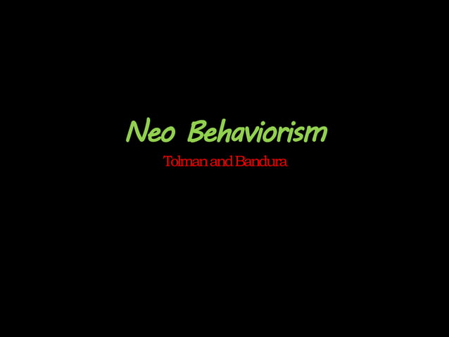 Neo Behaviorism | PPT