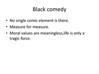 PAPER-2 TYPES OF COMEDY | PPT