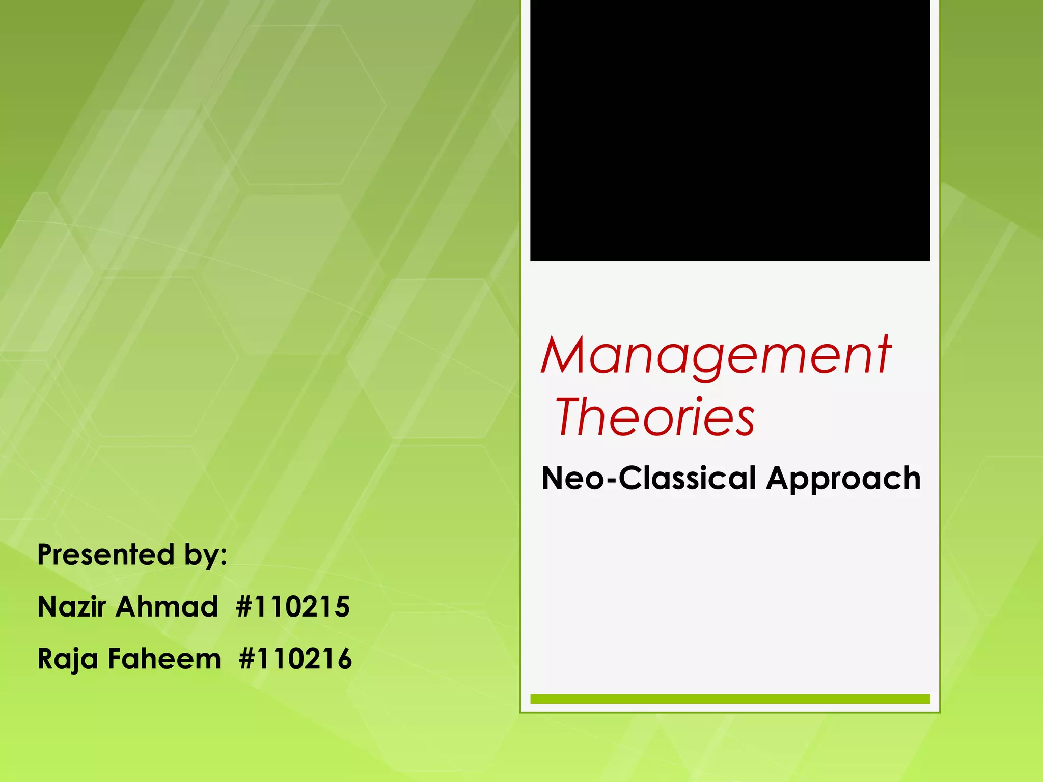 Neo classical management theories | PPT