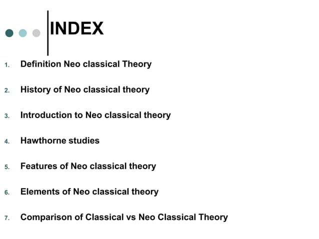 Neo classical theories and comparison of Classical vs neo classical ...