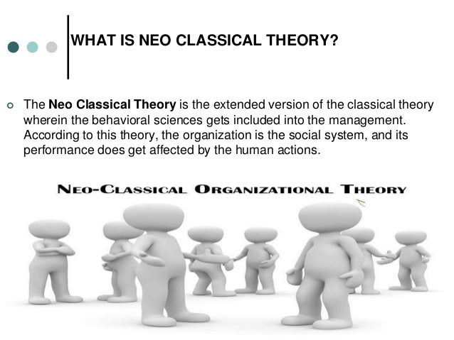Neo Classical Theories And Comparison Of Classical Vs Neo Classical T…