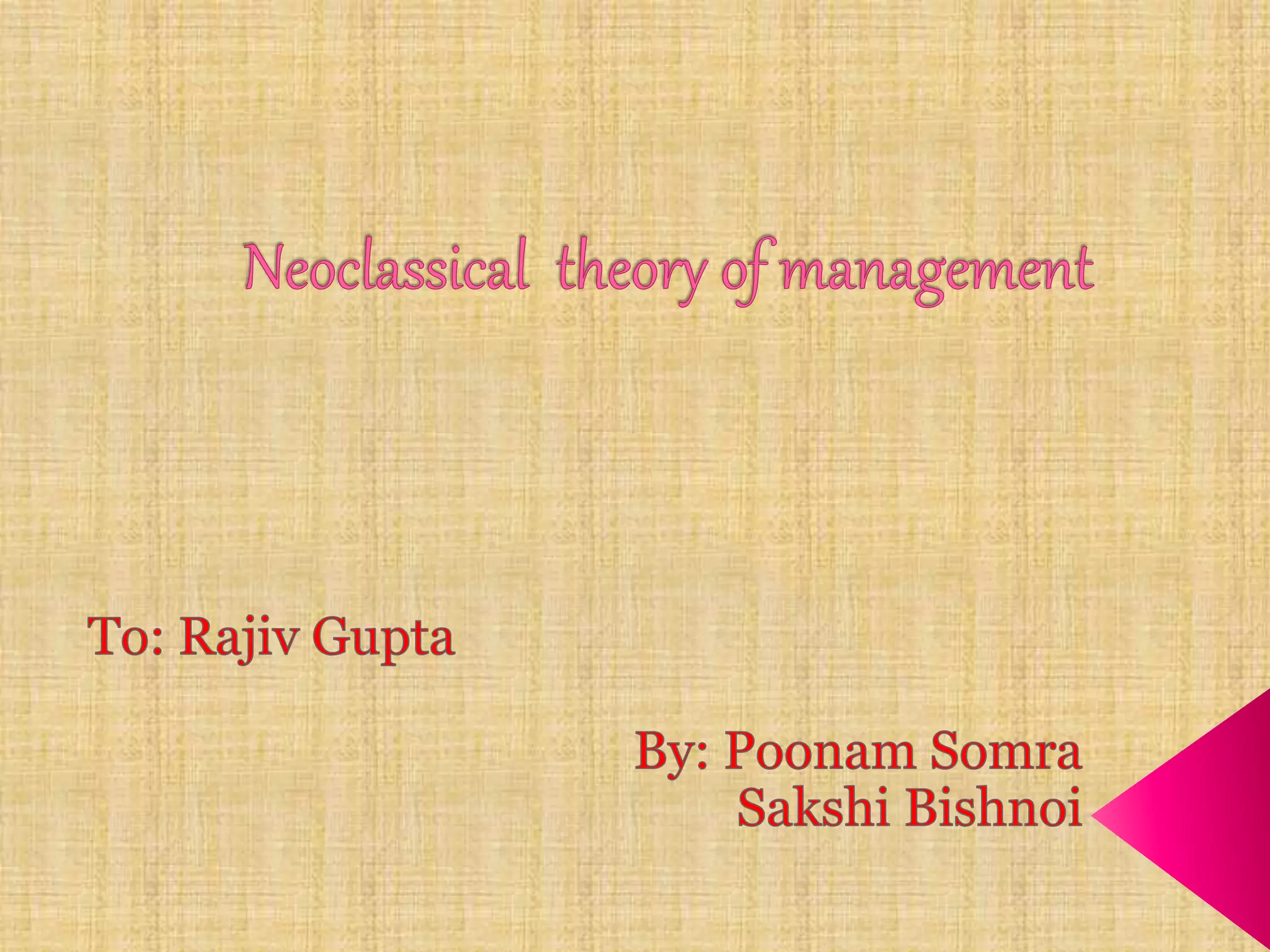 Neoclassical theory_of_management | PPTX