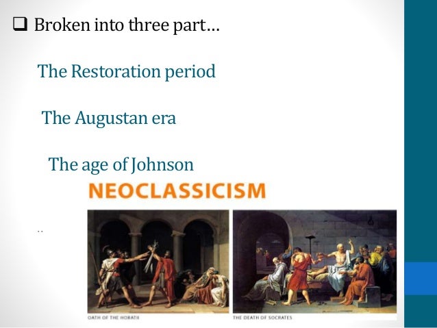 Characteristics of the neoclassical age