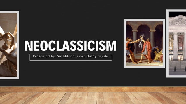 NEOCLASSICISM.ppt (arts grade 9) mapeh.com
