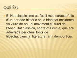 Neoclassicisme | PPTX