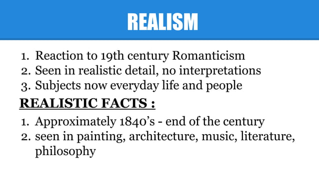 Neo classicism, romanticism and realism | PPTX