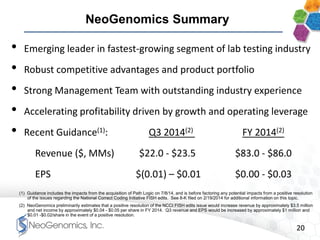NeoGenomics Company Overview 07/24/2014 | PPT