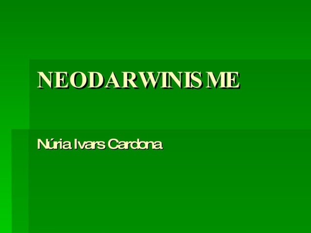 Neodarwinisme | PPT