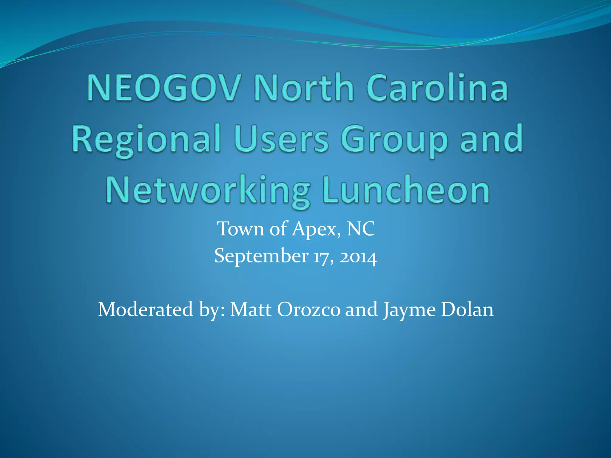 Neogov North Carolina Regional Users Group and Networking - September ...