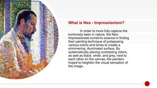 Neo impressionism | PPTX