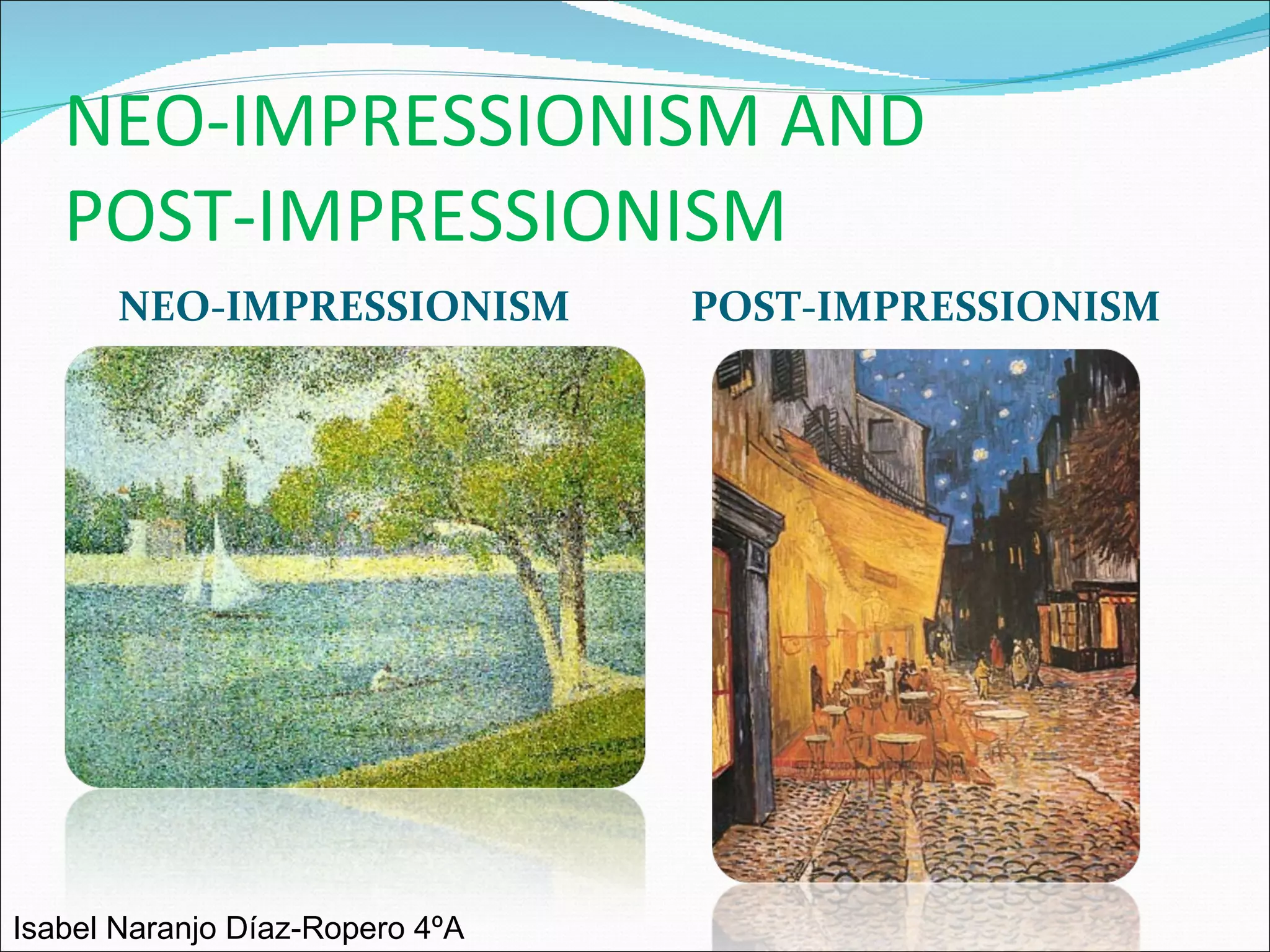 Neoimpressionism and postimpressionism | PPT