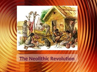 neolithic-revolution-powerpoint.powerpoint presentation | PPTX