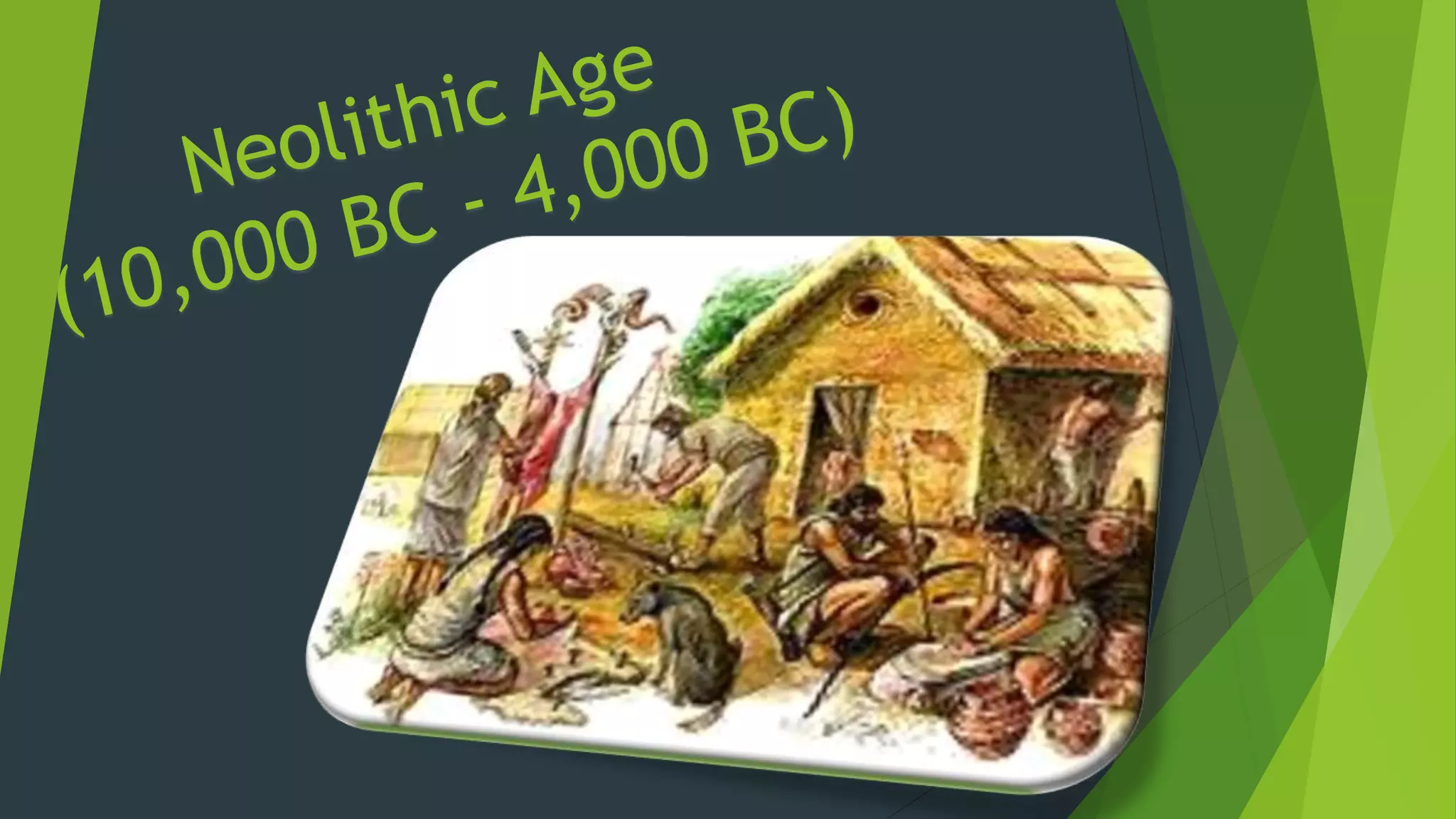 Neolithic age | PPT