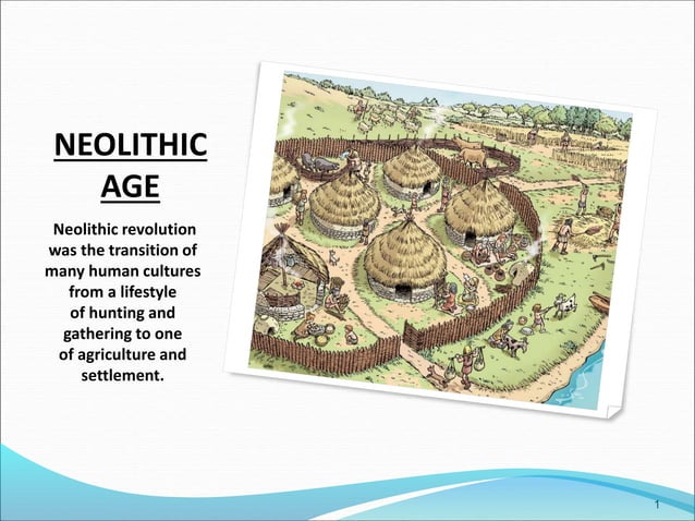 NEOLITHIC AGE | PPTX