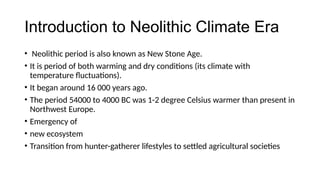 Neolithic Climate Era Presentations.pptx