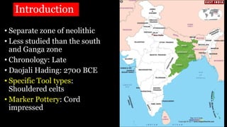 Neolithic Remains of Eastern India.pptx