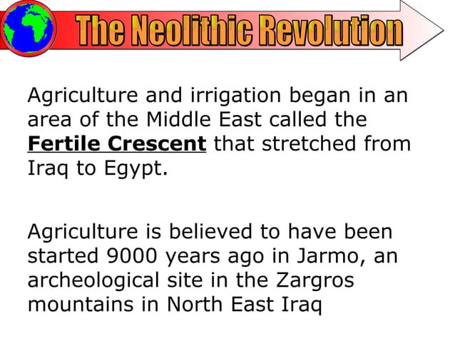 Neolithic revolution | PPT | Agriculture | Industries