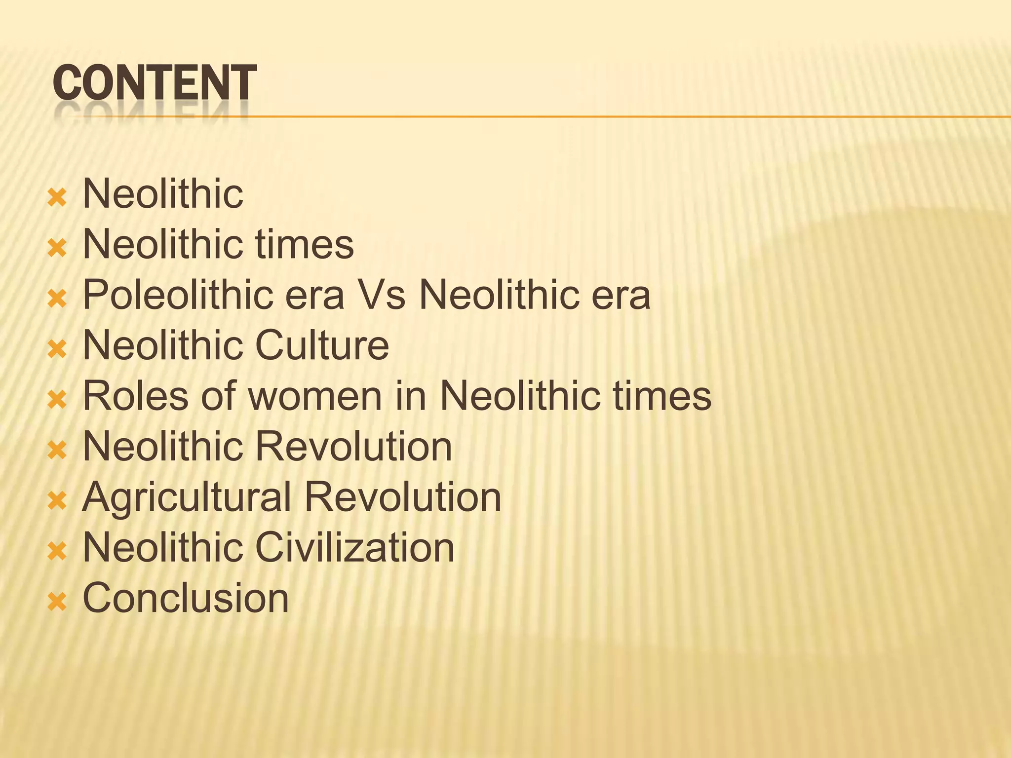 Neolithic times | PPTX