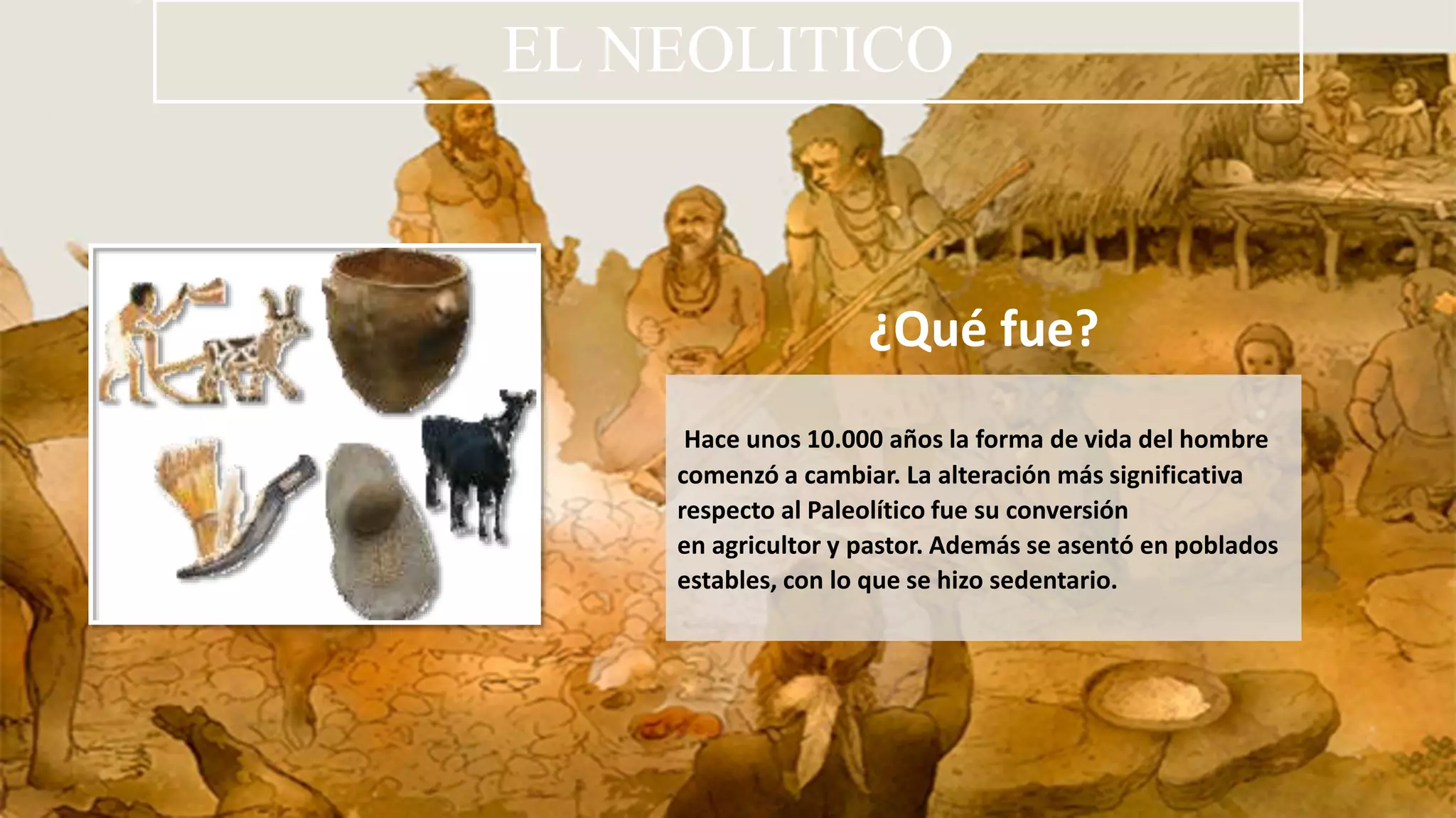 El Neolítico y la prehistoria(visto desde arquitectura) | PPT