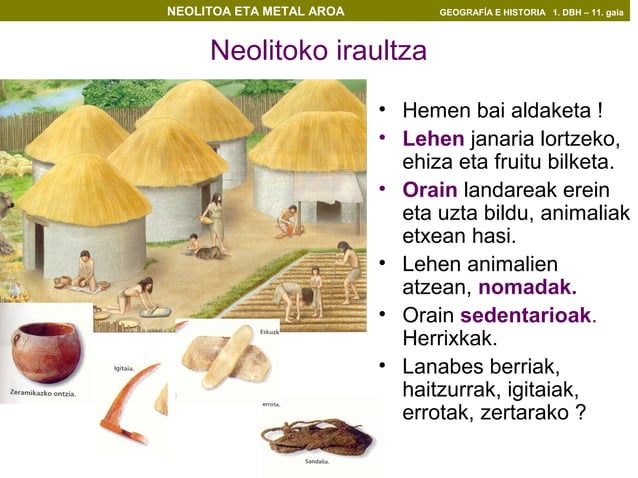 Neolitoa eta Metal Aroa | PPT