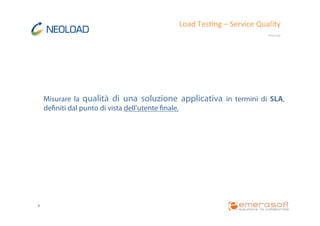 Neoload: Performance & Load Test per Applicazioni Web & Mobile | PPT