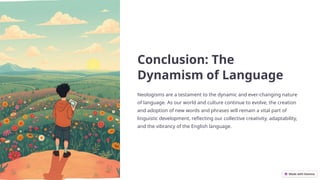 Neologisms - The - Evolution - of - Language.pptx