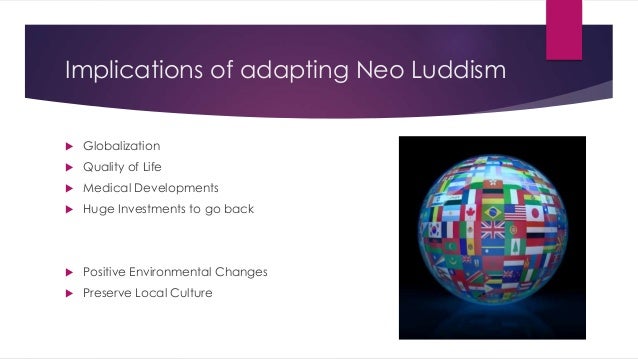 Neo luddism - A modern perspective