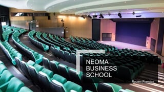 Neoma Business School - Gran Auditorio | PPTX