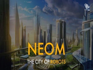 NEOM BY Jahanzaib Ahmad | PPTX
