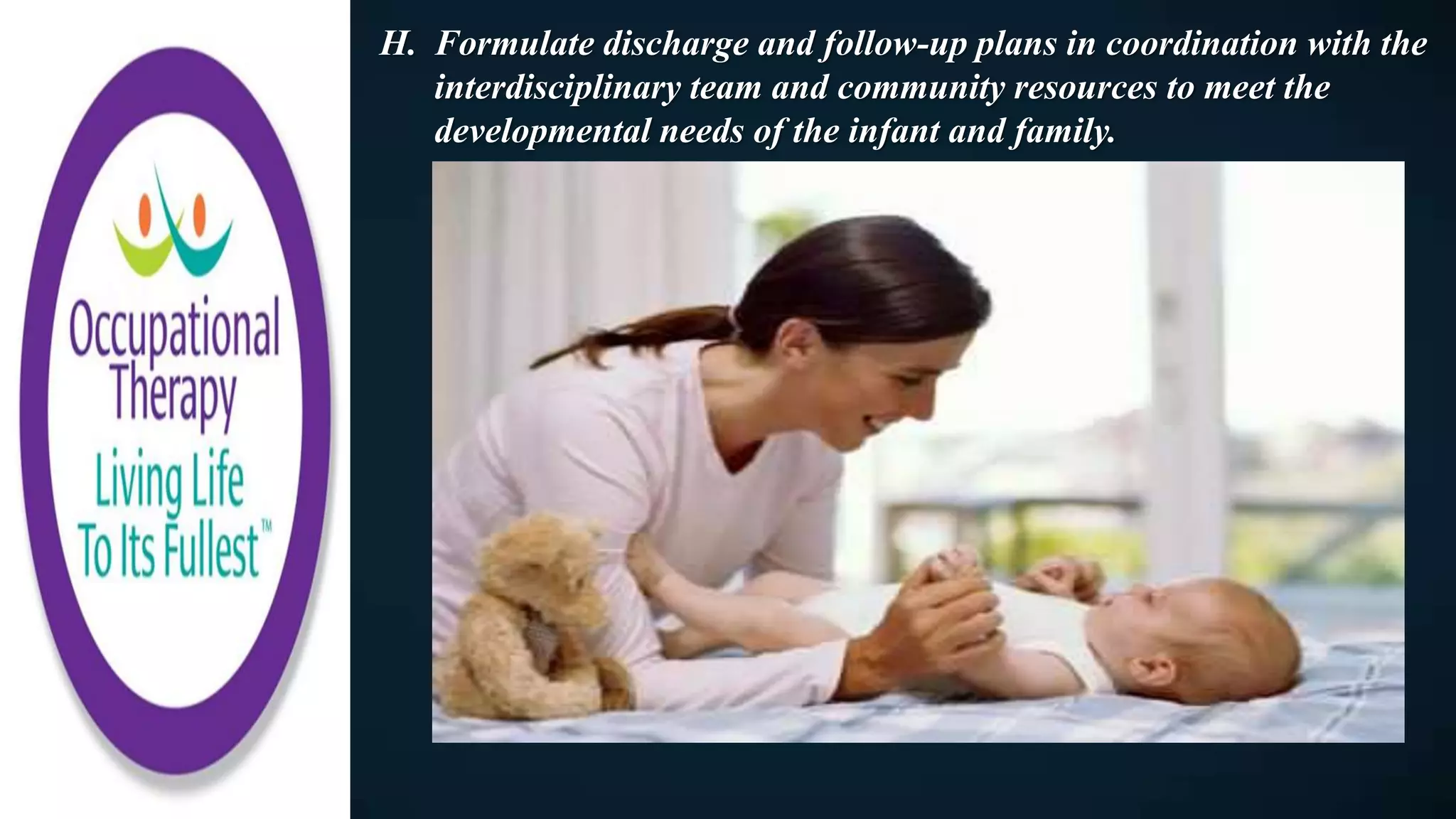 Occupational Therapy Practice in the Neonatal Intensive Care Unit | PPTX